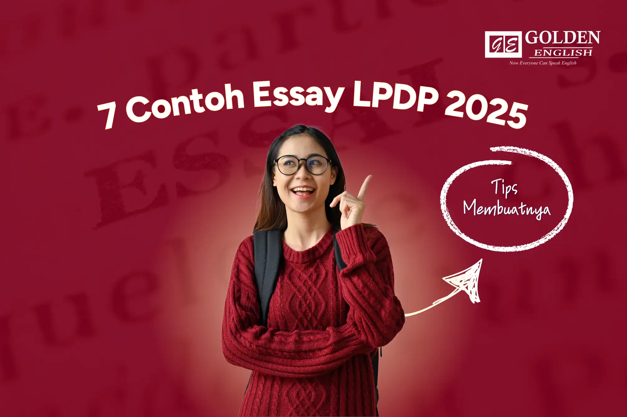 7 Contoh Essay LPDP 2025 dan Tips Membuatnya – Golden English Course